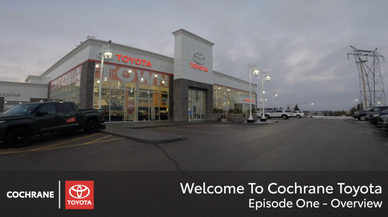 WELCOME TO COCHRANE TOYOTA (EP1) - Cochrane Toyota
