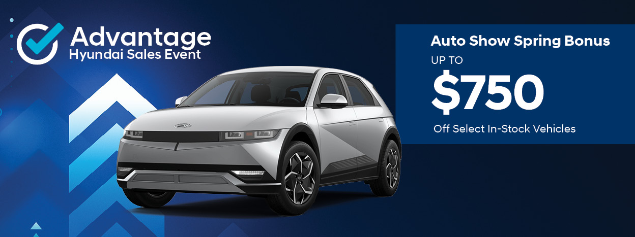 Up to $750 Auto Show Spring Bonus | Jim Pattison Hyundai Surrey