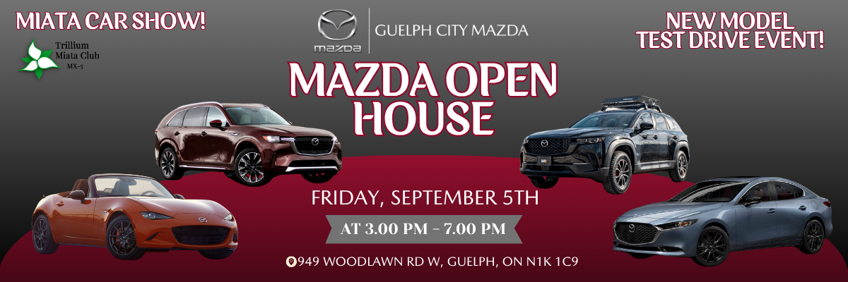 Mazda Open House | Guelph City Mazda